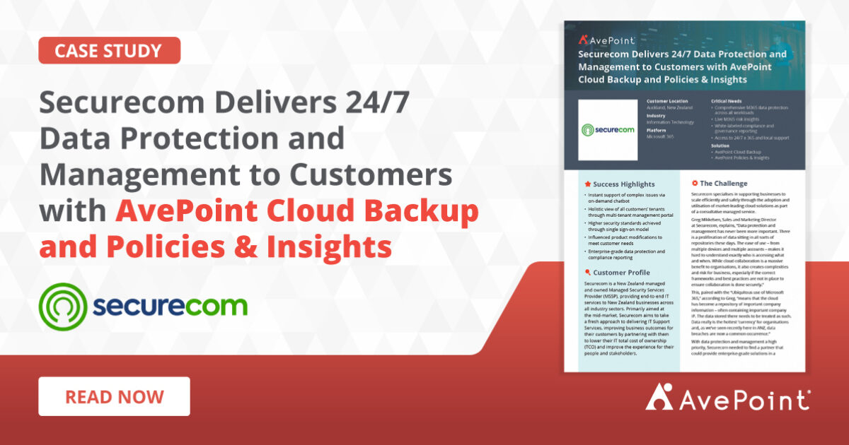 Securecom Delivers 24/7 Data Protection and Management with AvePoint ...