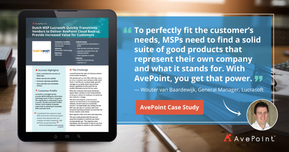 Dutch MSP Lucrasoft Quickly Transitions Vendors to Deliver AvePoint ...